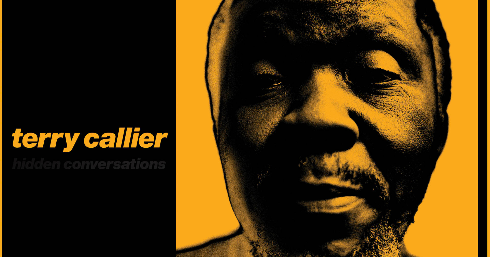 A re-release of the late, great Terry Callier’s ‘Hidden Conversations ...