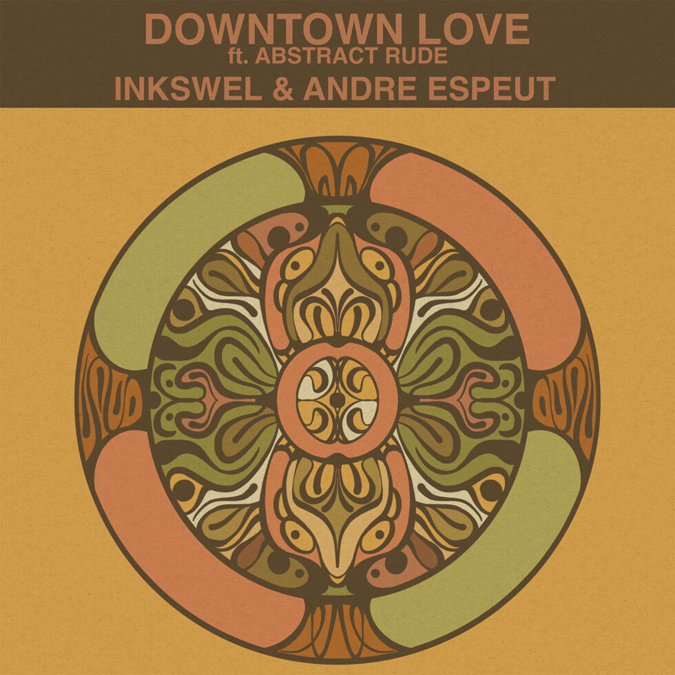 Inkswel and Andre Espeut release ‘Downtown Love’, the second single from their upcoming album